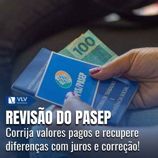 Revisão do PASEP: quem tem direito e como calcular? - VLV Advogados