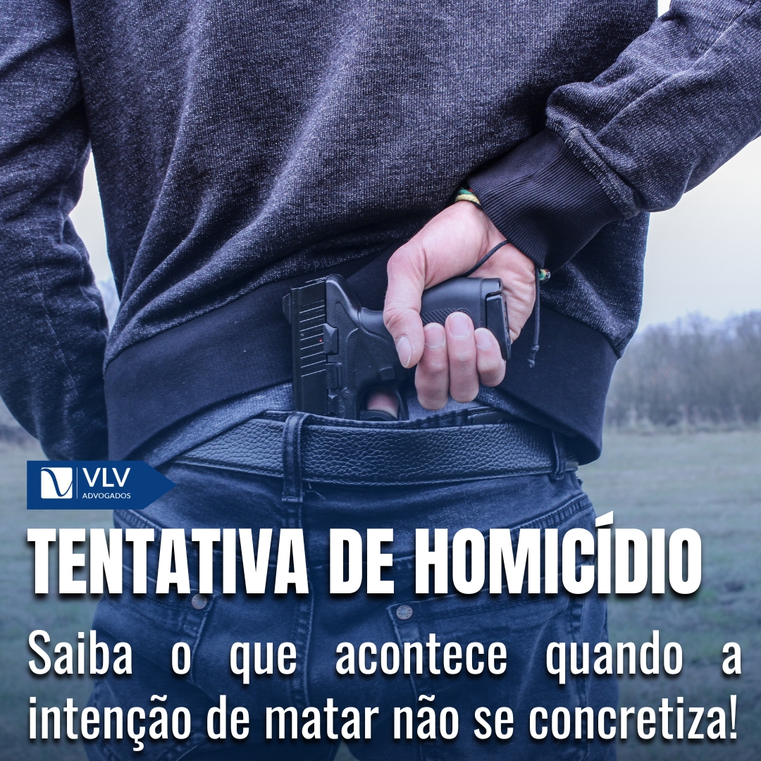 Tentativa de homicídio: o que é e qual a pena? Guia completo