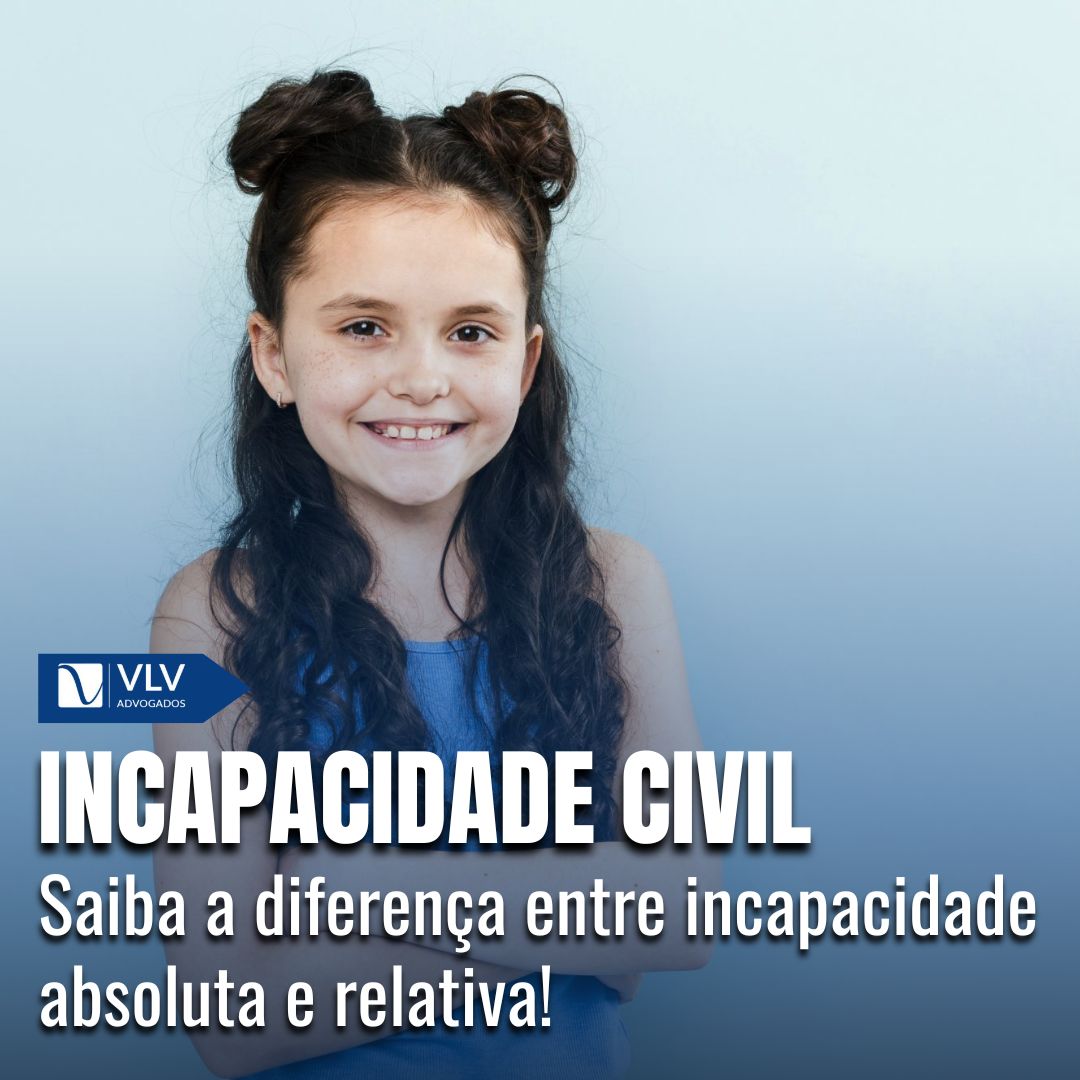 Diferença entre incapacidade civil absoluta e relativa: Guia completo ...
