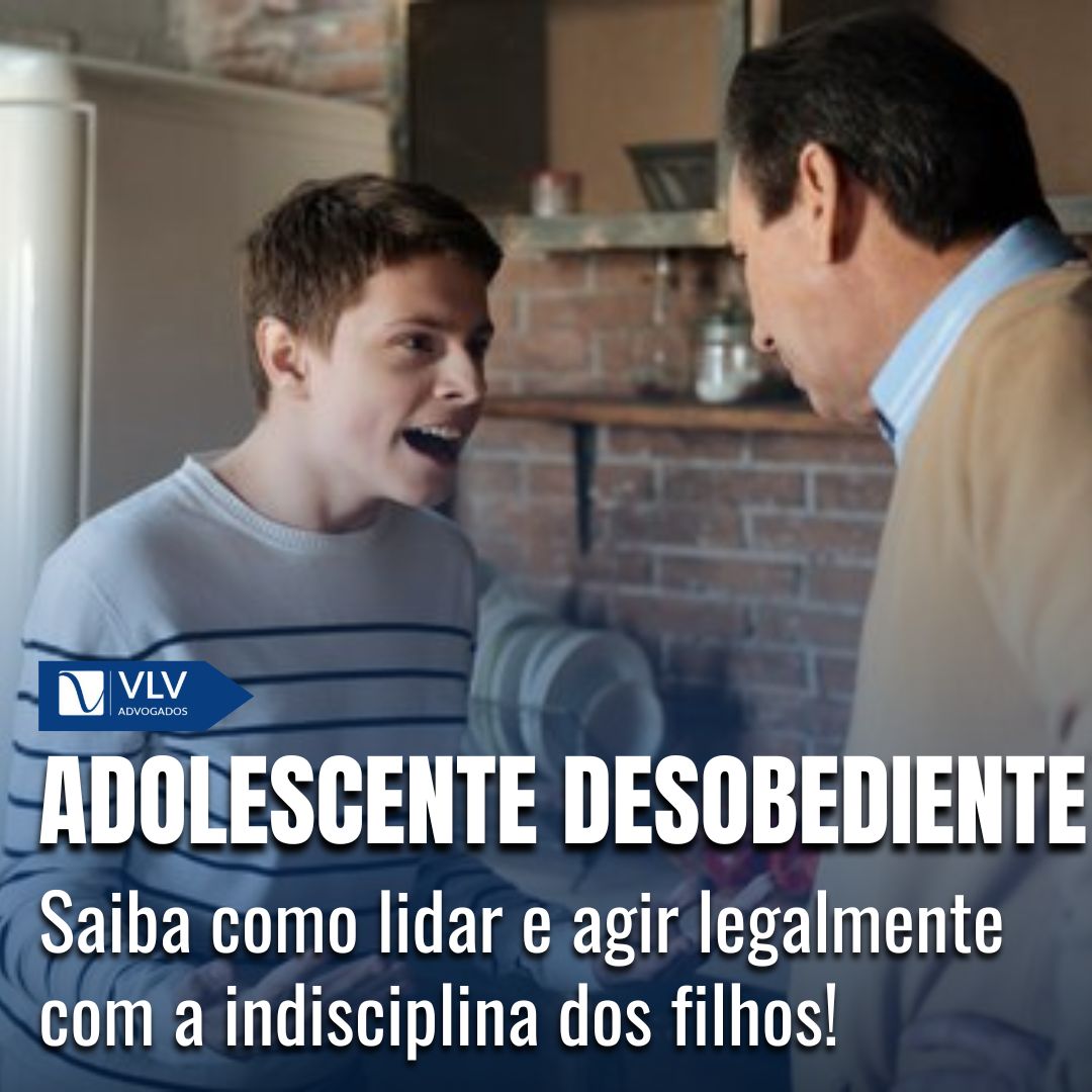 Como lidar com adolescente desobediente: guia legal para pais