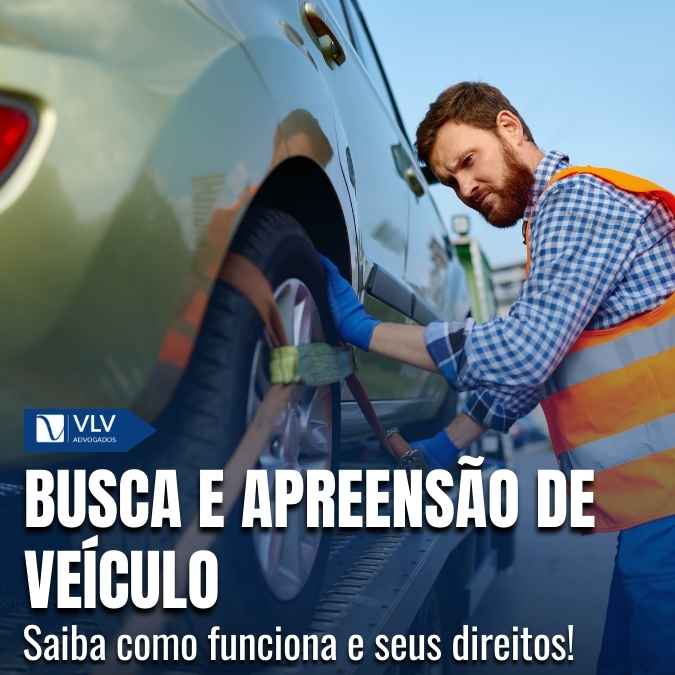 Como funciona a busca e apreensão de veículo?