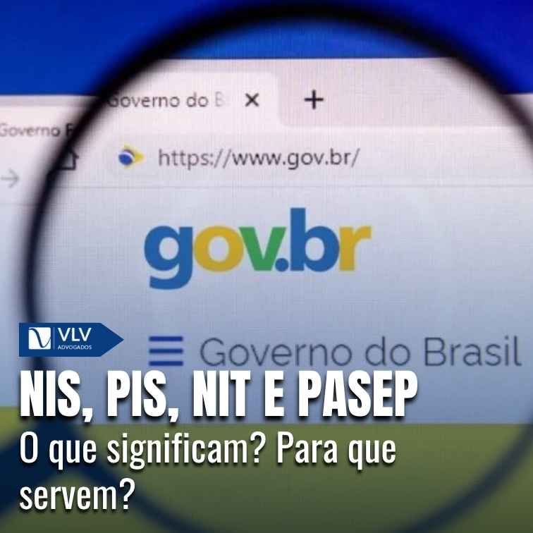 NIS, PIS, NIT e PASEP: o que significam? Para que servem? - VLV Advogados